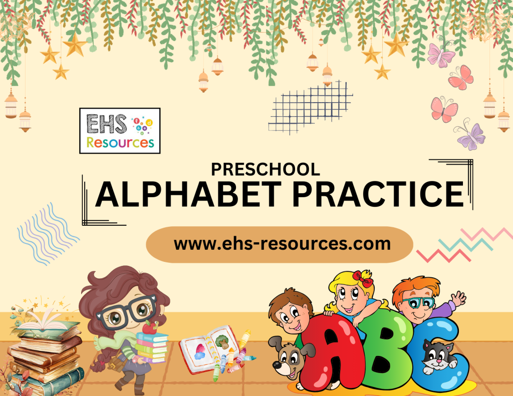 Alphabet Practice for Preschoolers - Free Worksheets - EHS Resources