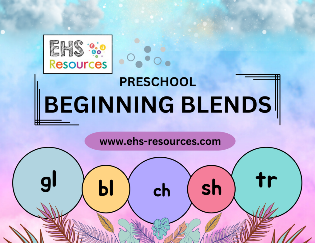 Preschool English Beginning Blends - EHS RESOURCES