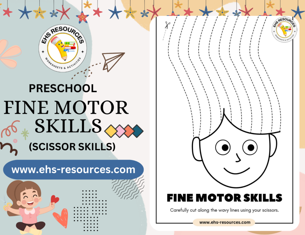 Enhance Preschool Scissor Skills Activities - EHS RESOURCES